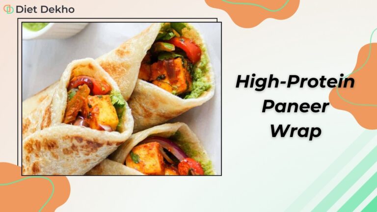 High-Protein Paneer Wrap | Diet Dekho