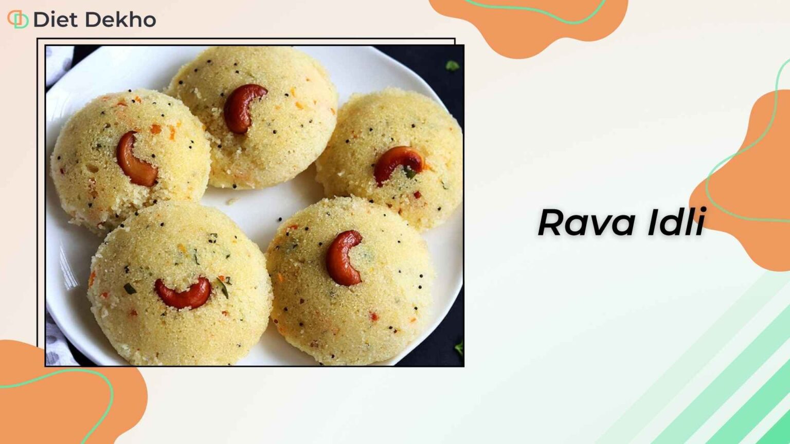 Rava Idli | Diet Dekho